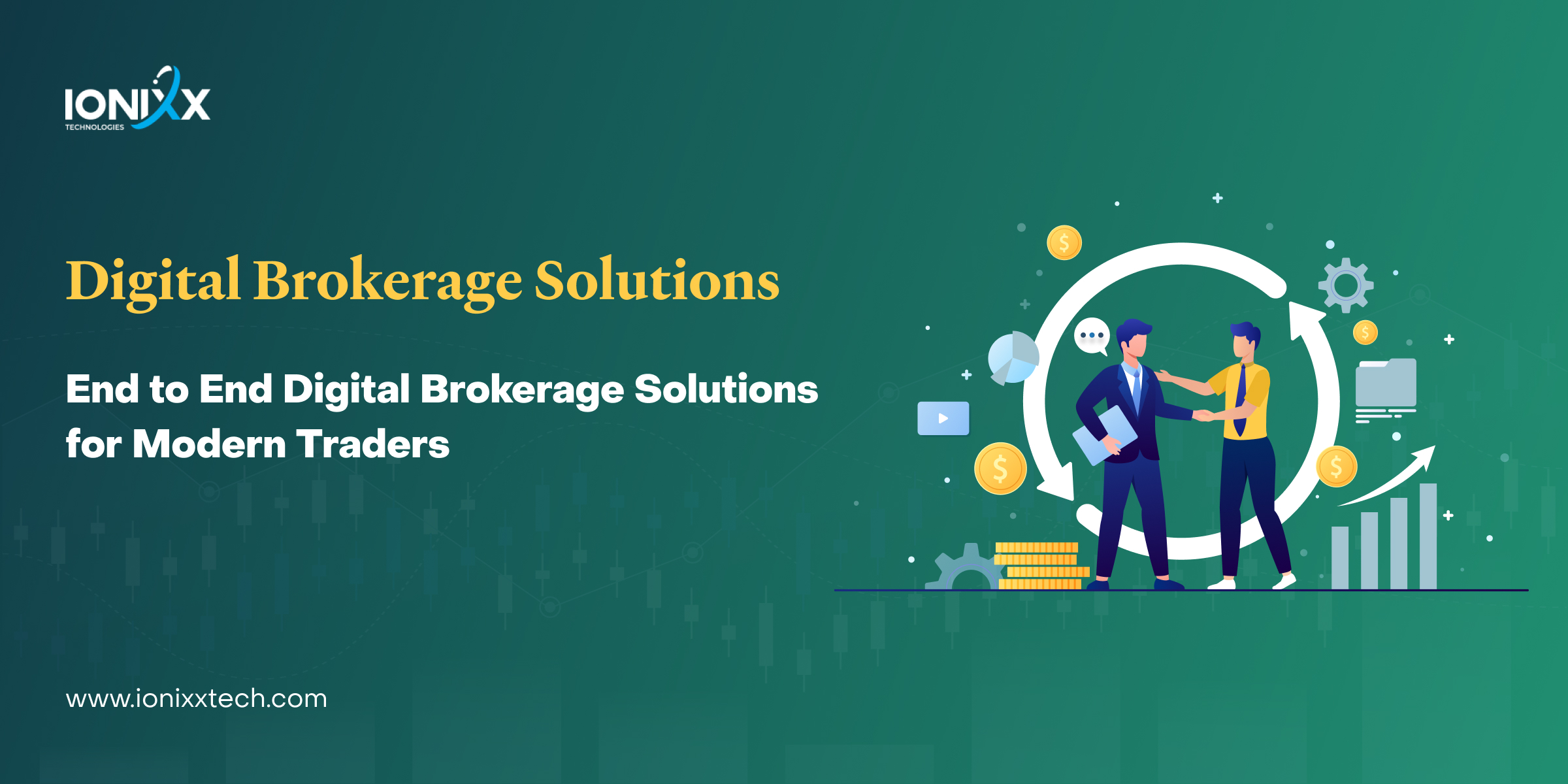 Digital Brokerage Services & Solutions for Modern Traders